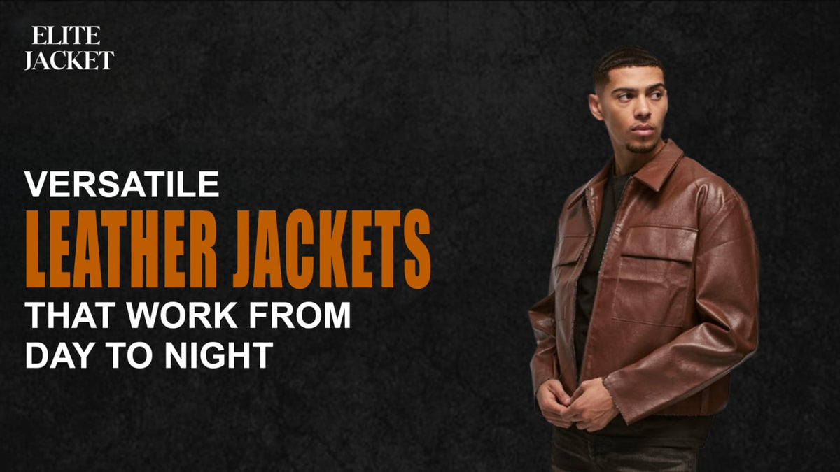 Day to Night Leather Jackets for Men & Women | Elite Jacket
