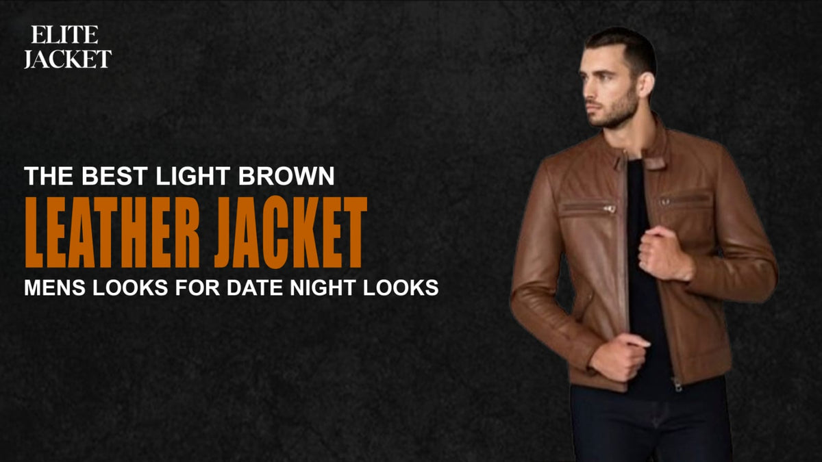 The Best Light Brown Leather Jacket Men’s Looks for Date Night – Elite ...