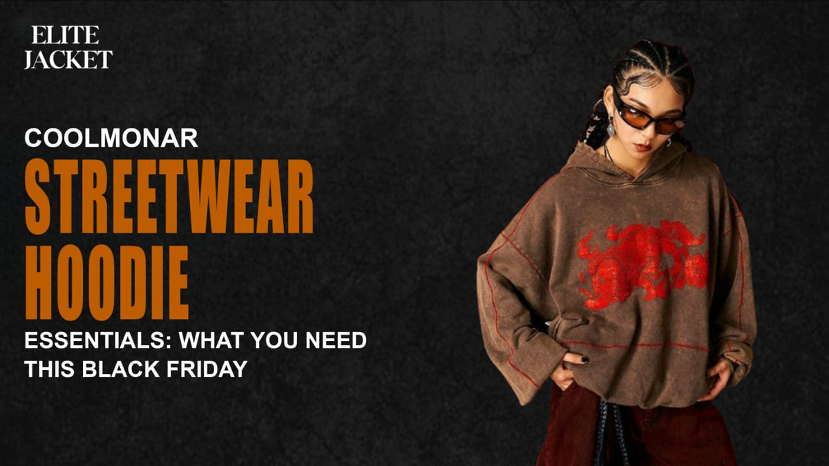 Coolmonar Hoodies Guide for Black Friday 2025 | Elite Jacket