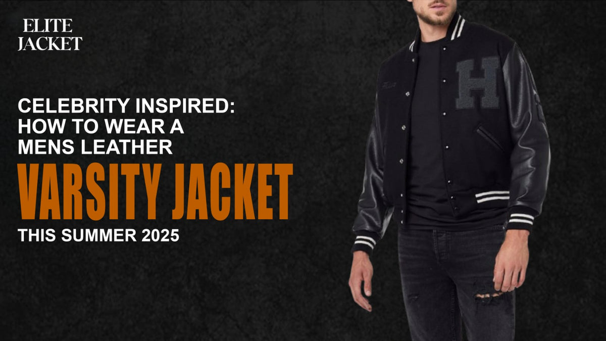 Celebrity Inspired: How to Wear Men’s Leather Varsity Jackets This ...