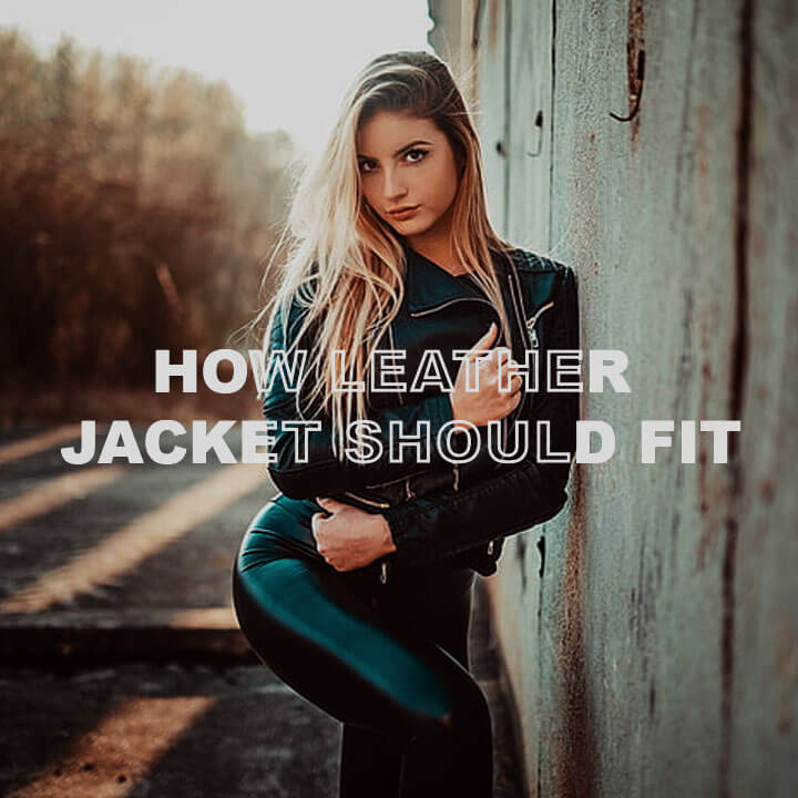 How A Leather Jacket Should Fit | Elite Blogs – Elite Jacket