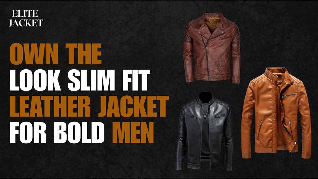 Slim-Fit Leather Jacket for Men | Bold Style by Elite Jackets