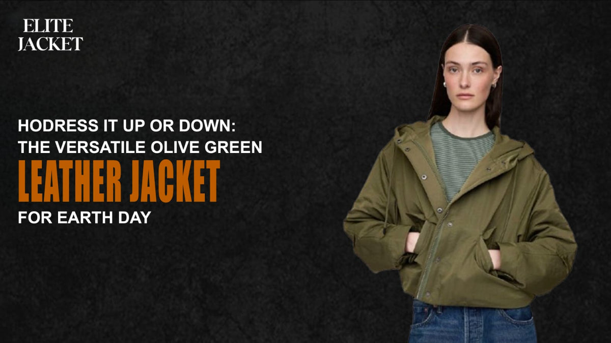 Styling an Olive Green Leather Jacket for Earth Day – Elite Jacket