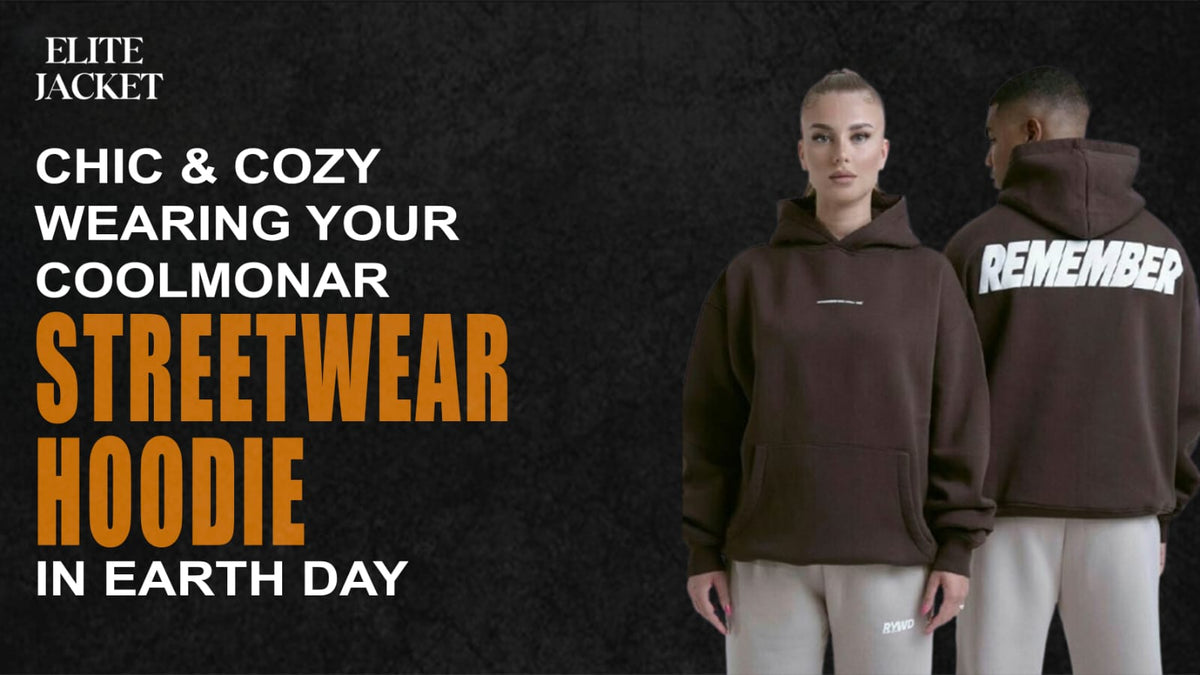 Coolmonar Hoodie Earth Day Outfit Ideas | Elite Jacket